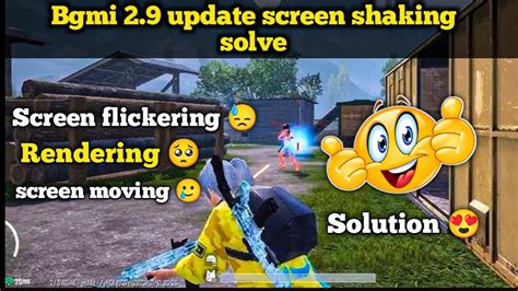 Bgmi New 29 Update Screen Shaking And Rendering Problem Solve Bgmi Screen Flickering Problem