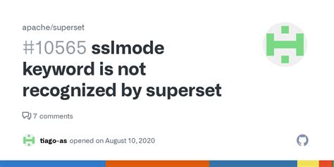 Sslmode Keyword Is Not Recognized By Superset · Issue 10565 · Apache