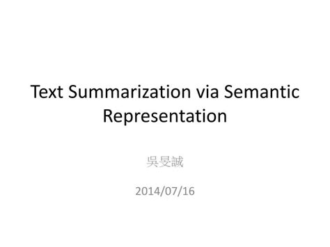 Ppt Text Summarization Via Semantic Representation Powerpoint