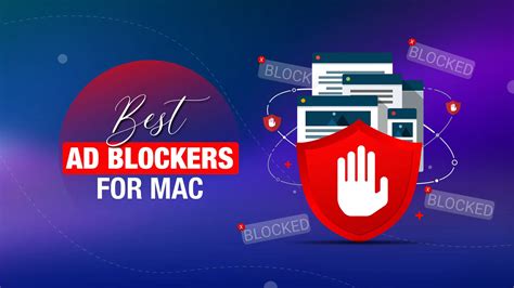 13 Best Ad Blockers For Mac Browsers In 2023 Applavia