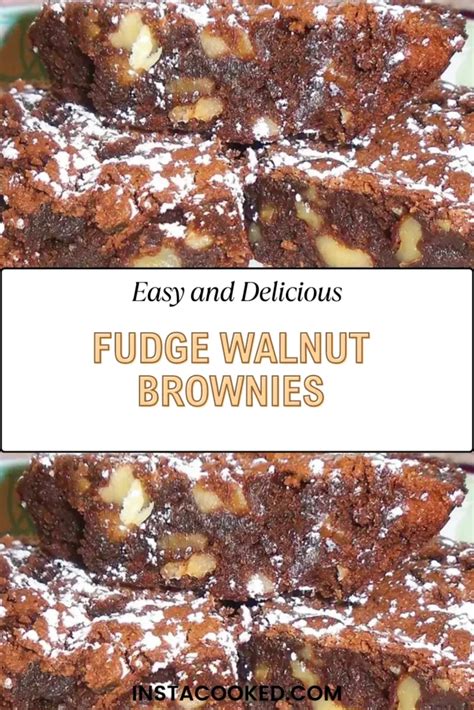 Delicious Fudge Walnut Brownies Quick And Easy Recipe