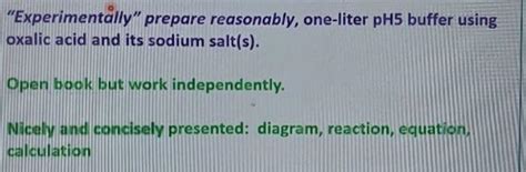 Solved Experimentally Prepare Reasonably One Liter Ph5