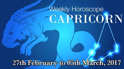 Capricorn Horoscope Capricorn Weekly Horoscope From 27th February