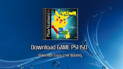 Download Game Ps1 Iso Pokemon Crazy 2 Hit Bootleg Azhari Gema