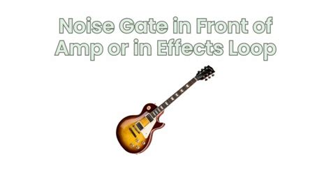 Noise Gate In Front Of Or In Effects Loop All For Turntables