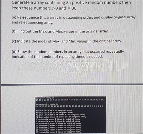 Solved Dev C Generate A Array Containing 25 Positive Chegg