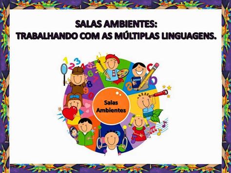 Ambiente Preparado na Educação Infantil Salas Ambientes trabalhando