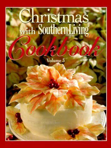Christmas With Southern Living Cookbook Volume 3 Book Review