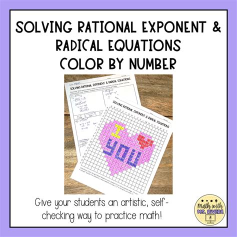 Valentine S Day Solving Rational Exponents And Radical Equations Color By