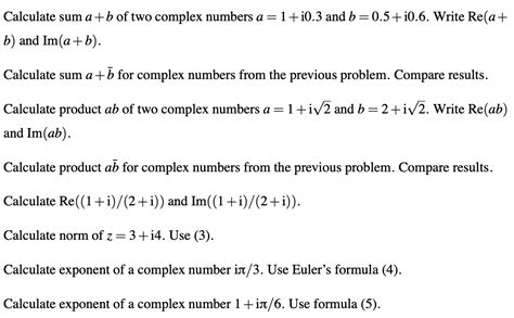 Solved Calculate Sum A B Of Two Complex Numbers A 1 I0 3 Chegg Com