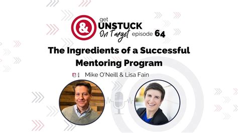 The Ingredients Of A Successful Mentoring Program Get Unstuck And On Target December 2021
