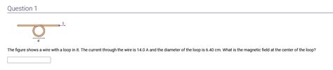 Solved The Figure Shows A Wire With A Loop In It The Chegg