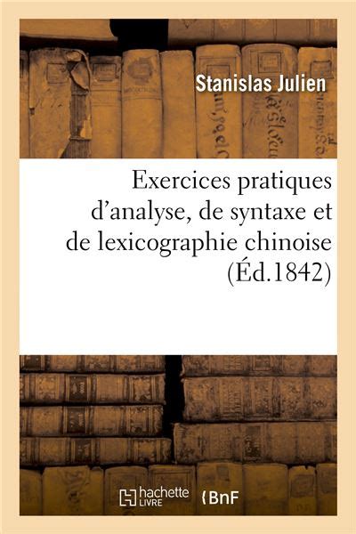 Exercices Pratiques Danalyse De Syntaxe Et De Lexicographie Chinoise