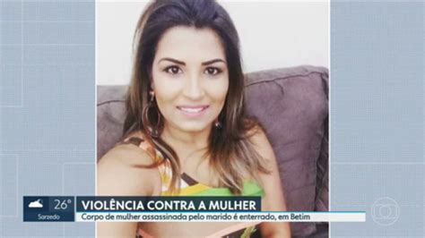 Vídeo Corpo De Mulher Assassinada Pelo Marido é Enterrado Em Betim
