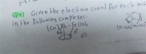 Solved Qa Given The Electron Count For Each Met In The Chegg Com