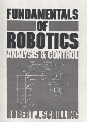 Fundamentals Of Robotics Analysis And Control Artofit