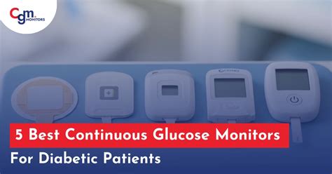 5 Best Continuous Glucose Monitors [ Updated List ] 2025