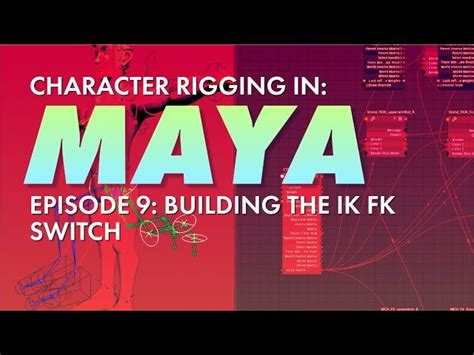Free Video Character Rigging In Maya Creating The IK FK Switch Episode From Dikko Class