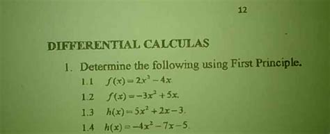 Determine The Derivative Using The First Principle For The Following Func