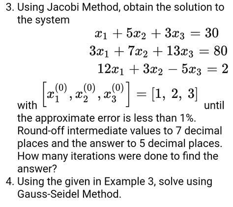 solved 3 using jacobi method obtain the solution to the