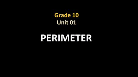 Grade 10 Unit 01 Perimeter Part 2 Youtube