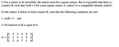 Solved For A Matrix To Be Invertible The Matrix Must Be Chegg Com