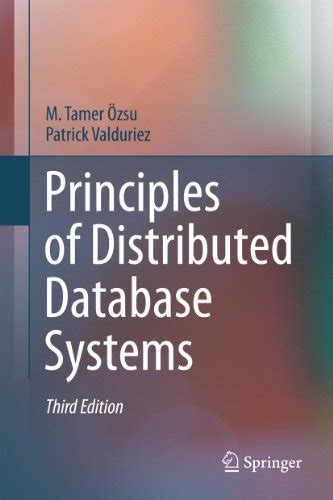 Principles Of Distributed Database Systems Özsu M Tamer Valduriez Patrick 9781441988331