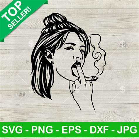 Woman Smoke Weed Svg Smoke Woman Svg Cannabis Woman Svg Cut File Cricut