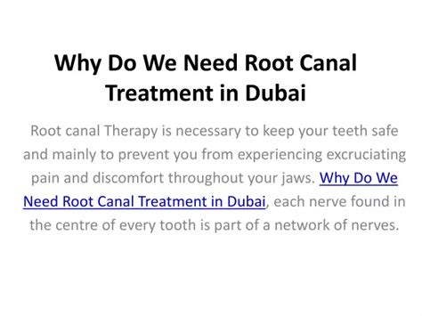 PPT Why Do We Need Root Canal Treatment In Dubai PowerPoint Presentation ID