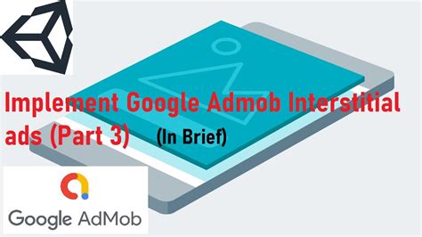 Implement Admob Interstitial Ad In Unity C Mobile Applicationmonetize