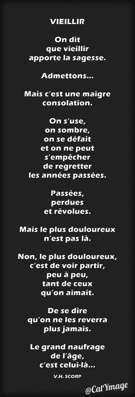 VIEILLIR On Dit Que Vieillir Apporte La Sagesse Admettons V H SCORP Vieillir