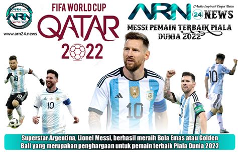 Lionel Messi Pemain Terbaik Piala Dunia 2022