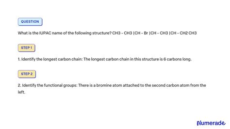 Solved What Is The Iupac Name Of The Following Structure Ch3 Ch3 Ch Br Ch Ch3 Ch
