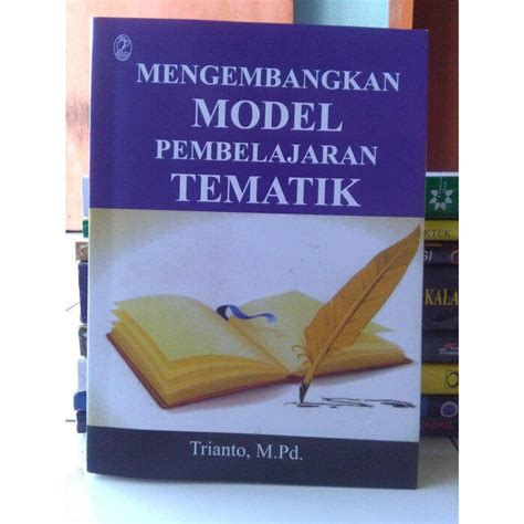Buku Mengembangkan Model Pembelajaran Tematik Trianto Lazada Indonesia