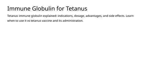 Immune Globulin For Tetanus Meds Is