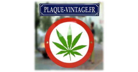 Panneau émaillé cannabis interdit 30cm Plaques émaillées