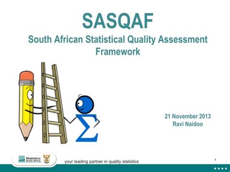 Ppt Sasqaf South African Statistical Quality Assessment Framework