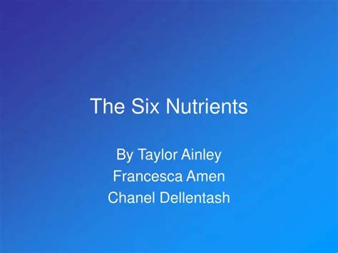 Ppt The Six Nutrients Powerpoint Presentation Free Download Id5978850