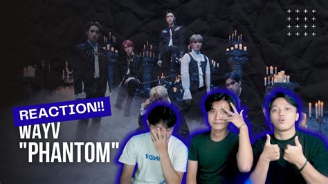 Wayv 威神v Phantom Mv Reaction Keren Banget Niach Lagu Dan Mvnya