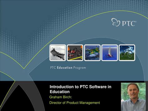 Ppt Introduction To Ptc Software In Education Powerpoint Presentation