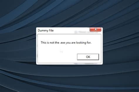 This Is Not The Exe You Are Looking For Get Rid Of It Now