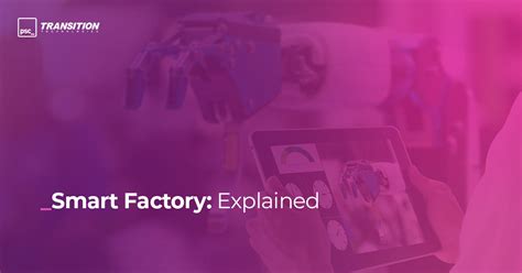 Smart Factory Explained
