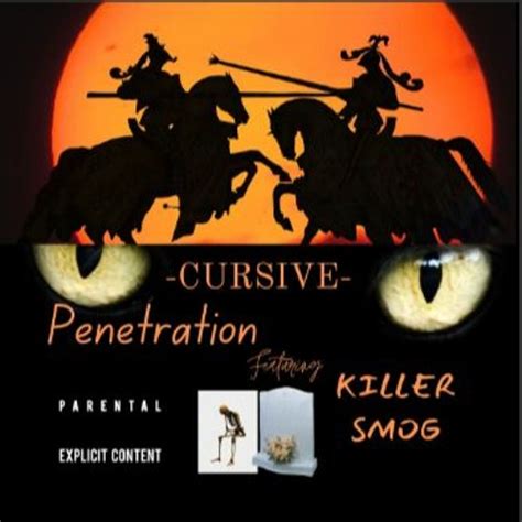 Stream Cursive By Penetration Ft Killer Smog Prod Justdan By Killer
