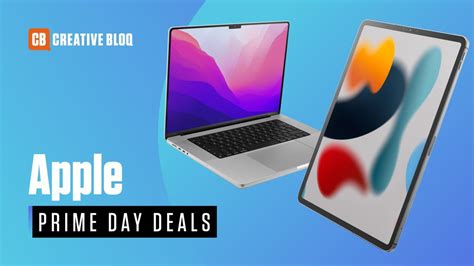Apple Prime Day Deals 2022 Savings On Ipads Airpods And Macbooks