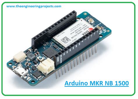 Introduction To Arduino Mkr Nb 1500 The Engineering Projects