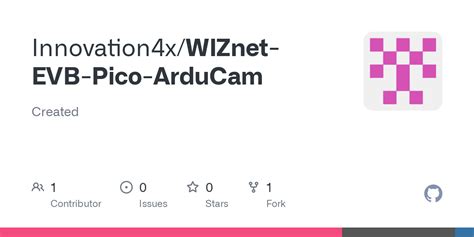 GitHub Innovation X WIZnet EVB Pico ArduCam Created