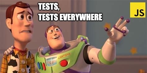 Tests Everywhere Javascript Dev Community