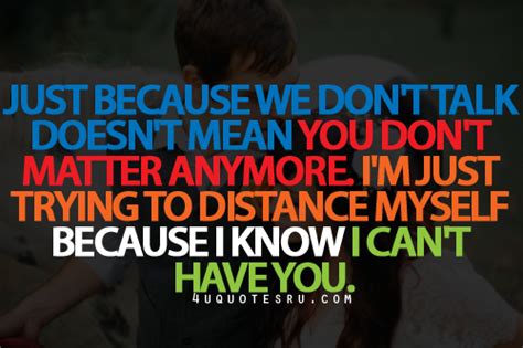 We Dont Talk Anymore Quotes Quotesgram