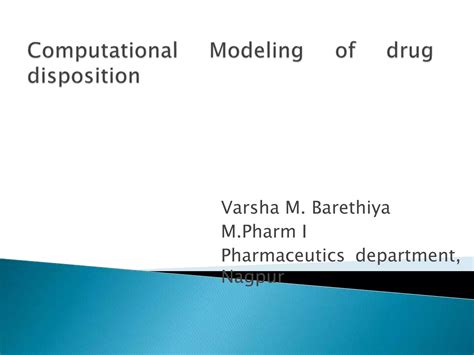Computational Modeling Of Drug Disposition PPTX