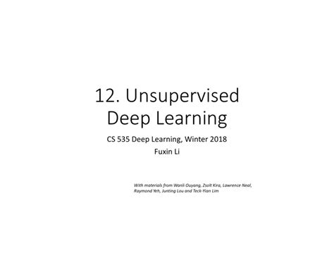 Ppt 12 Unsupervised Deep Learning Cs 535 Deep Learning Winter 2018 Powerpoint Presentation